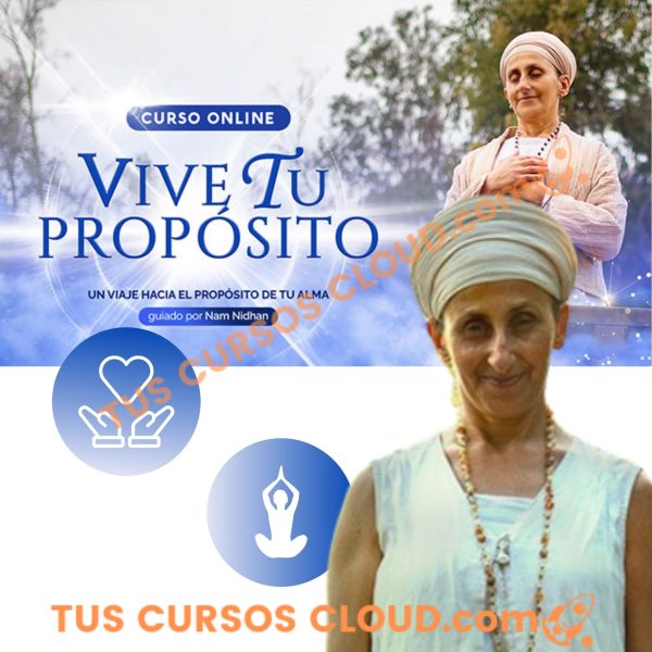 Curso Online Vive Tu Proposito: Encuentra Tu Propósito En La Vida