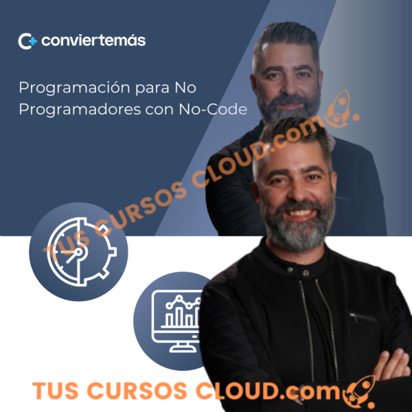 Curso Programación No-Code: Ahorra Tiempo Y Mejora Tu Productividad